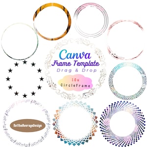 Circle Canva Frame Bundle, 10xdrag & Drop Design Template Customized ...