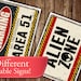 Area 51, Alien Signs, Alien Party, Printable Signs, Warning, Alien, UFO ...