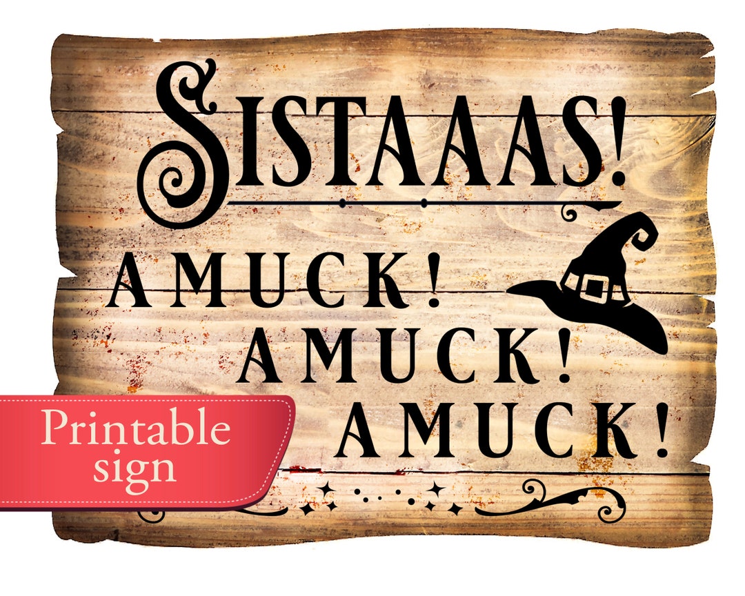 Hocus Pocus Sistaaas Sign, Amuck Amuck Amuck, Halloween Party Decor ...