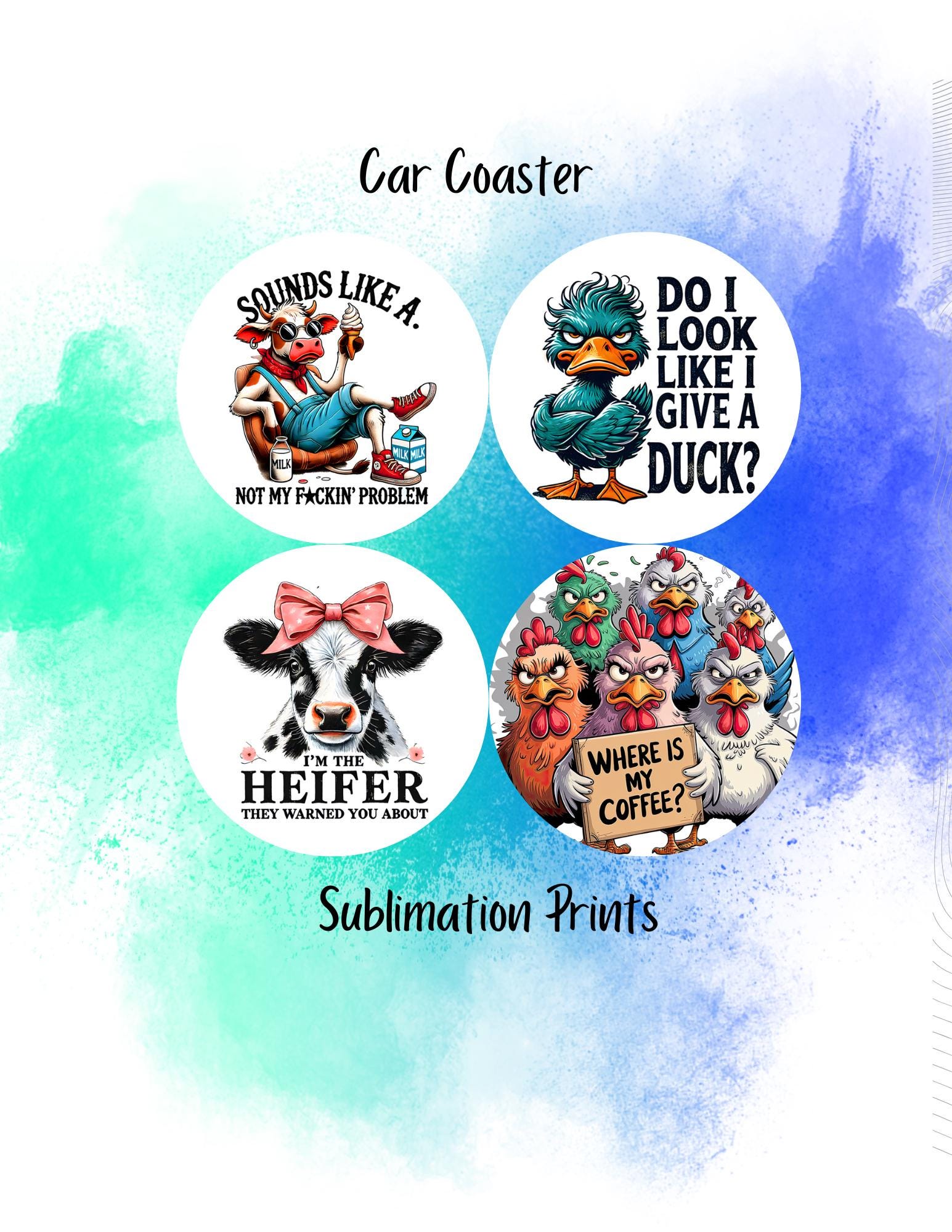 Printed SUBLIMATION Transfer- Comedic - Sarcastic - Fun Car Coaster ...