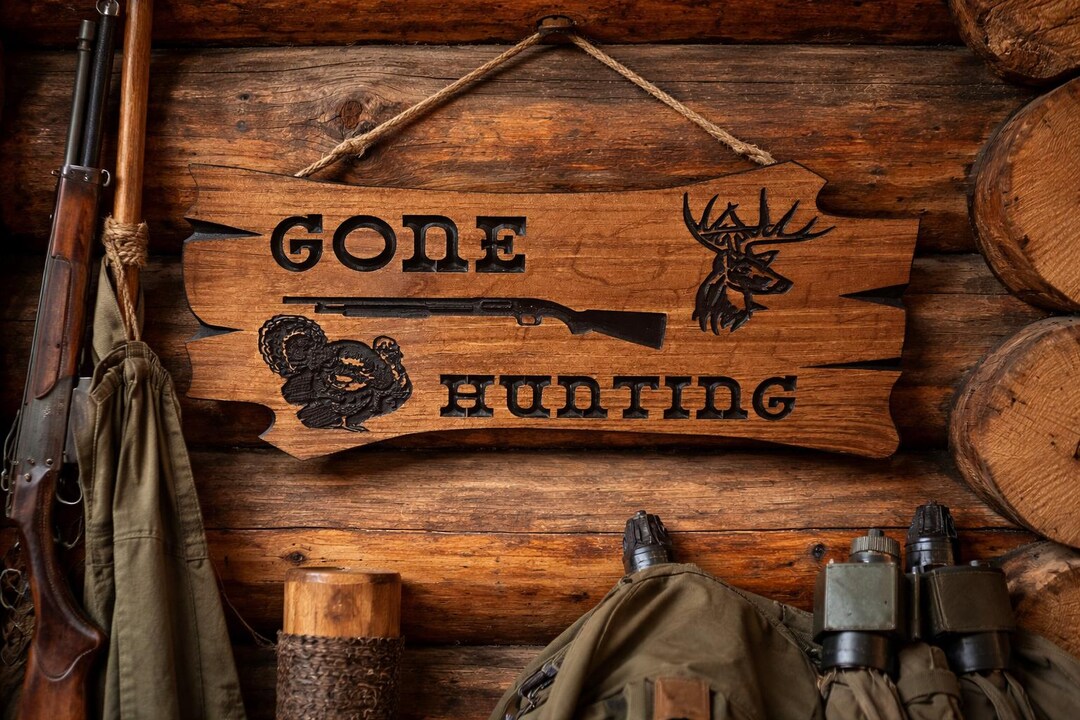 Gone Hunting Plaque Log Look - Etsy