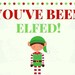 Christmas "you've Been Elfed" Printable Set, Christmas Poem, Christmas ...