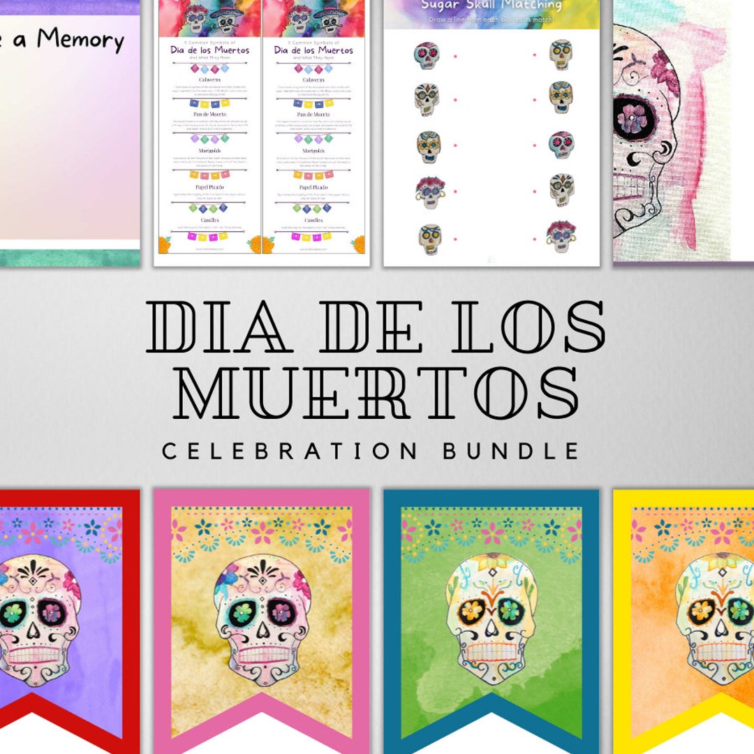 Dia De Los Muertos Celebration Bundle [printable], Day of the Dead ...