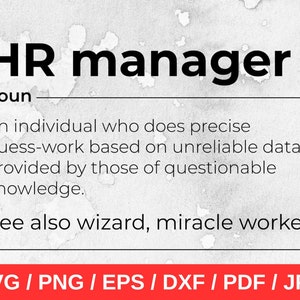HR Manager Svg, Definition Svg, Funny HR Manager Gift, Job Quote | Png ...