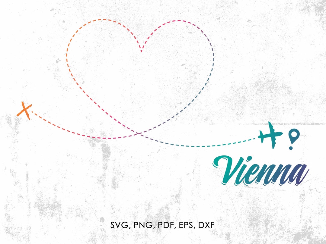 Flight to Vienna Svg, Travel Svg, Love Traveling, Vacation Svg | Png ...