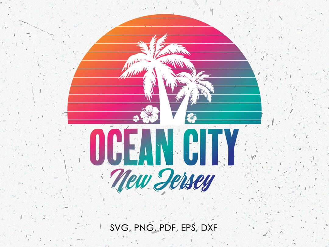 Ocean City Svg, Summer Beach Vacation, Spring Break | Png, Eps, Vector ...