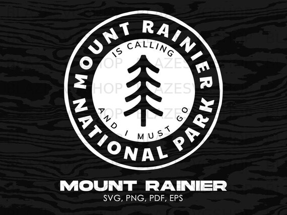 Mount Rainier National Park Svg Mount Rainier Washington Svg - Etsy