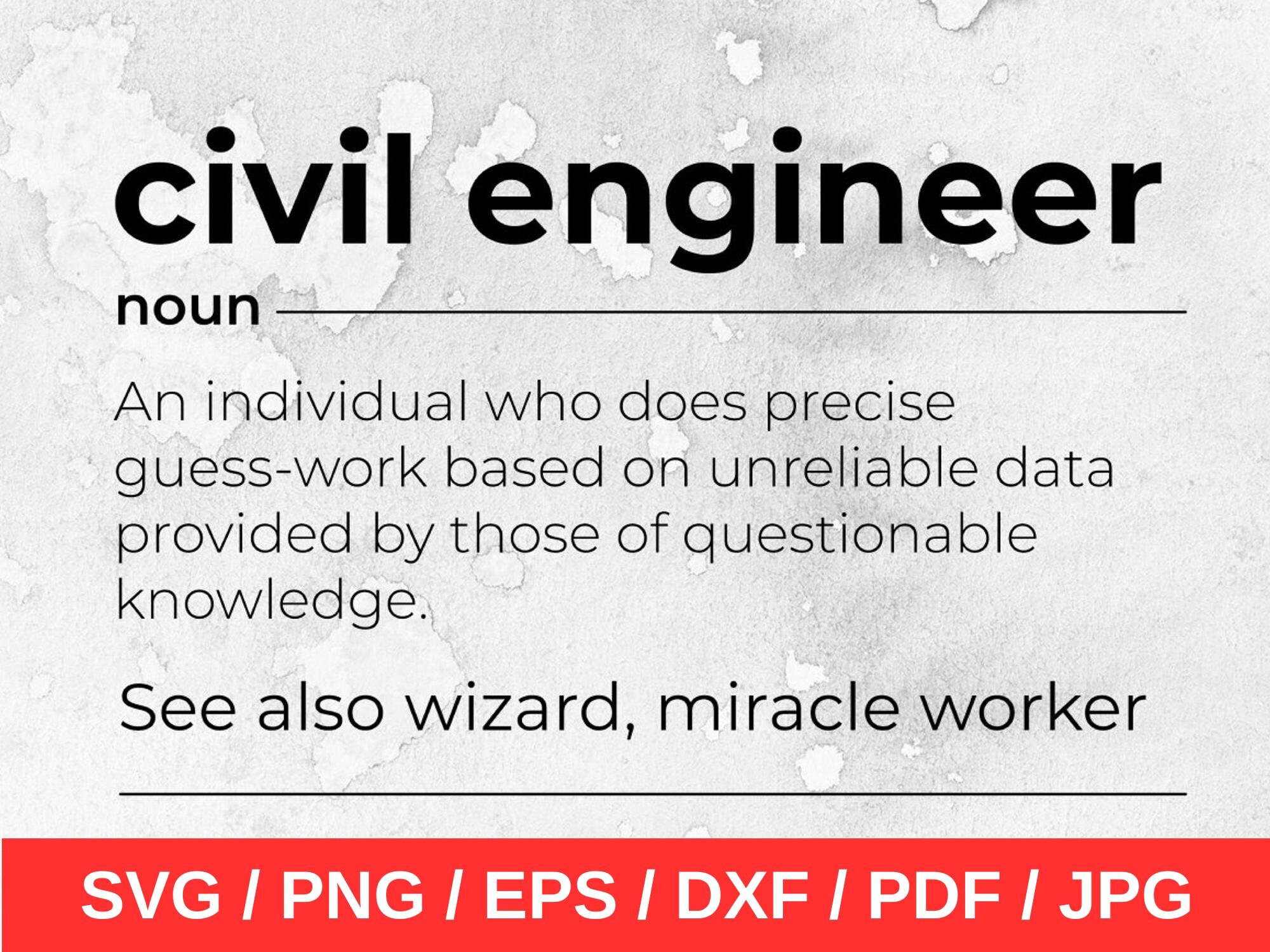 Civil Engineer Svg, Definition Svg, Funny Civil Engineer Gift, Job ...