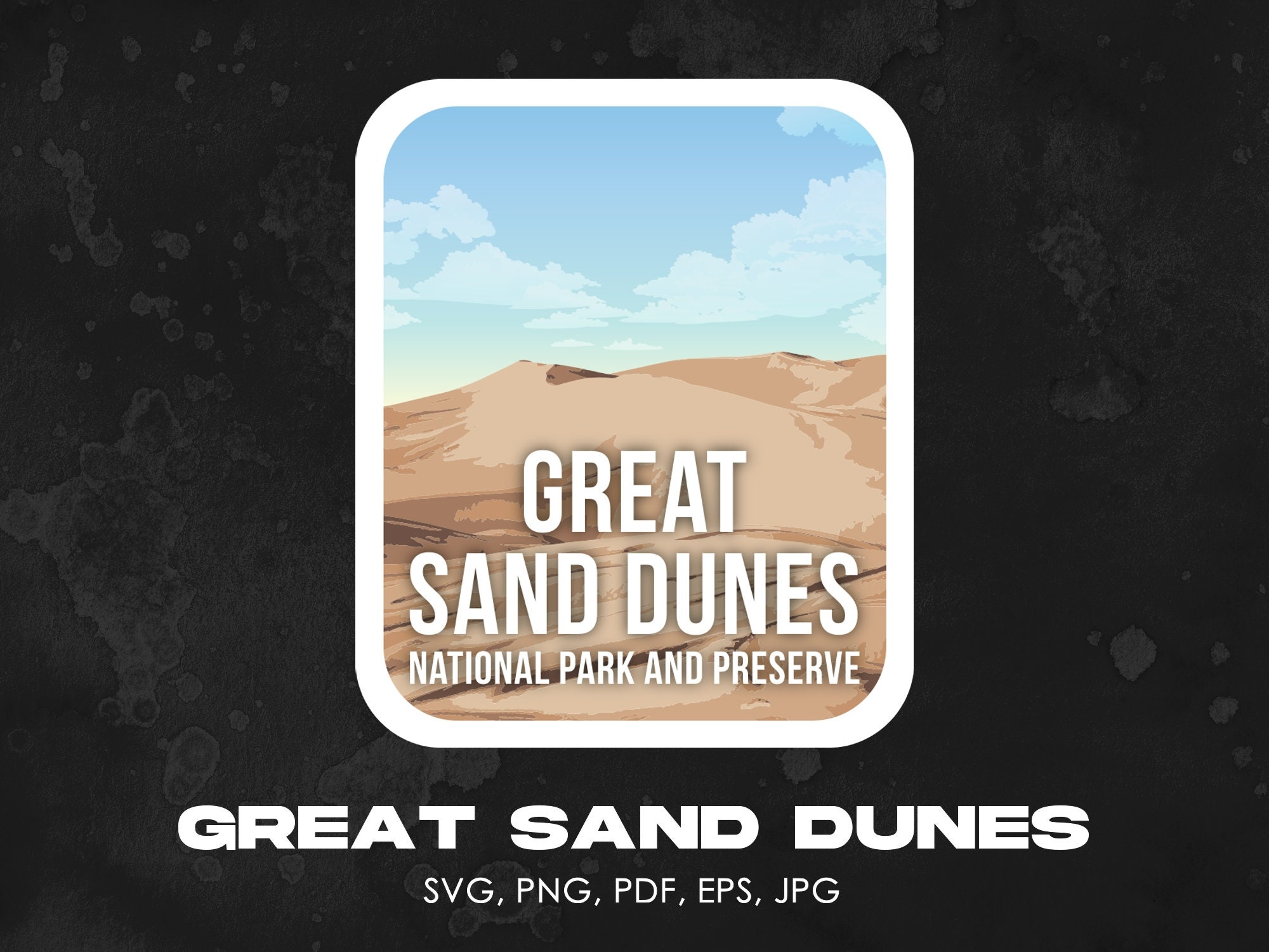 Great Sand Dunes National Park Svg, Png, Pdf, Eps, Jpg Clipart, Graphic ...