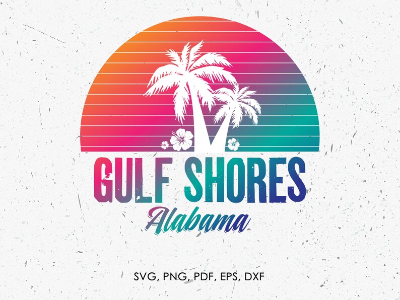 Gulf Shores Svg Summer Beach Vacation Spring Break Png - Etsy
