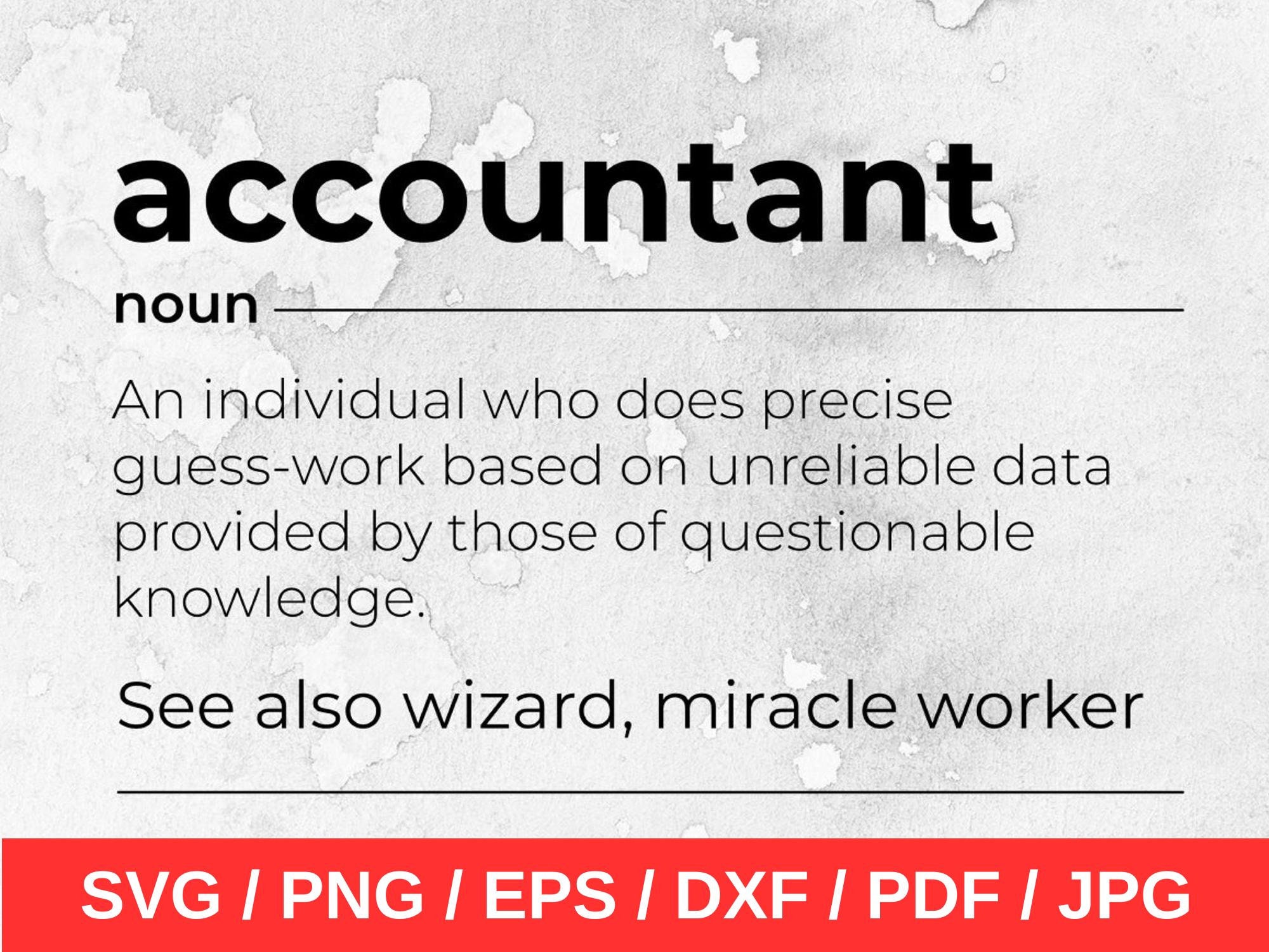 Accountant Svg Definition Svg Funny Accountant Gift Job - Etsy