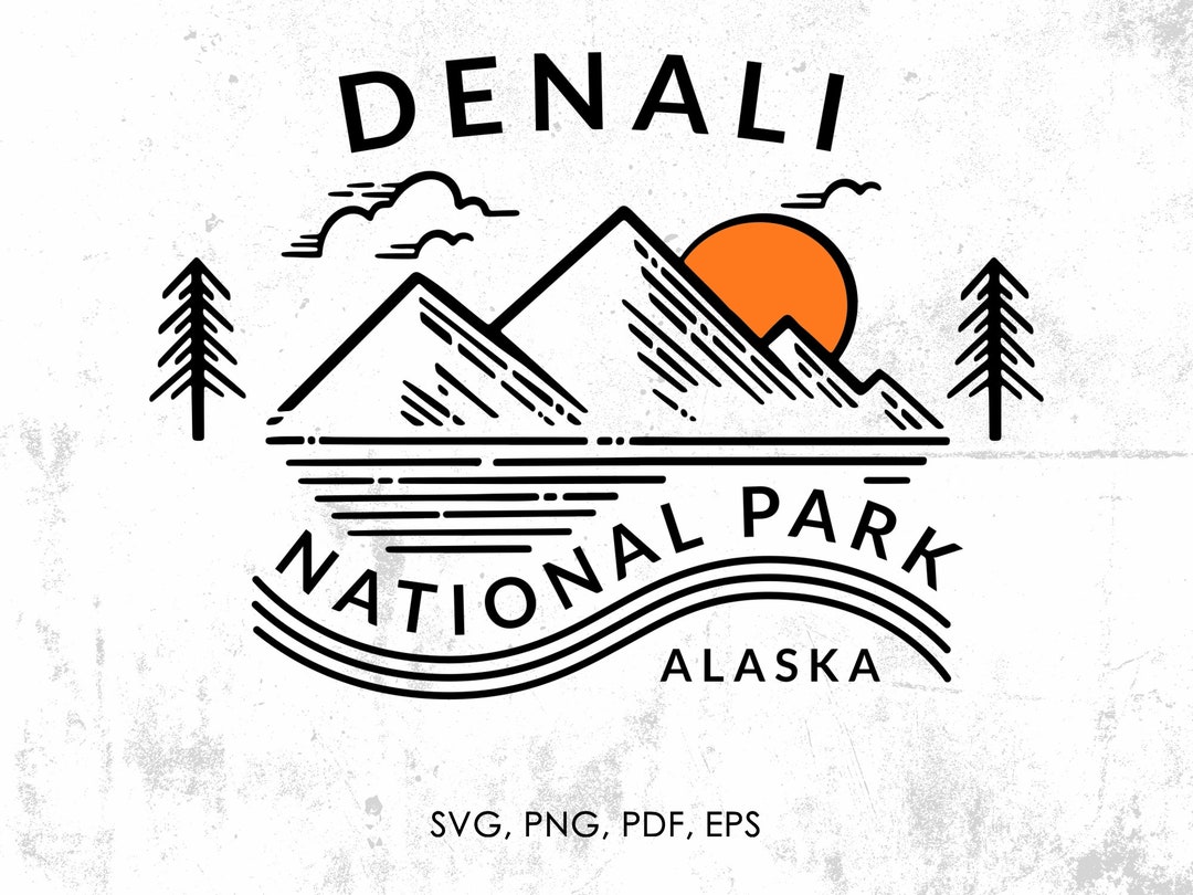 Denali National Park Svg, Png, Pdf, Eps, Jpg | Clipart, Graphic ...