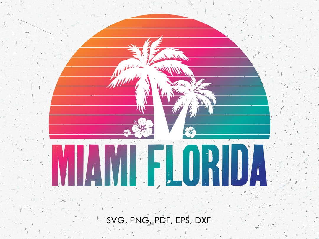 Miami Florida Svg, Summer Beach Vacation, Spring Break | Png, Eps ...