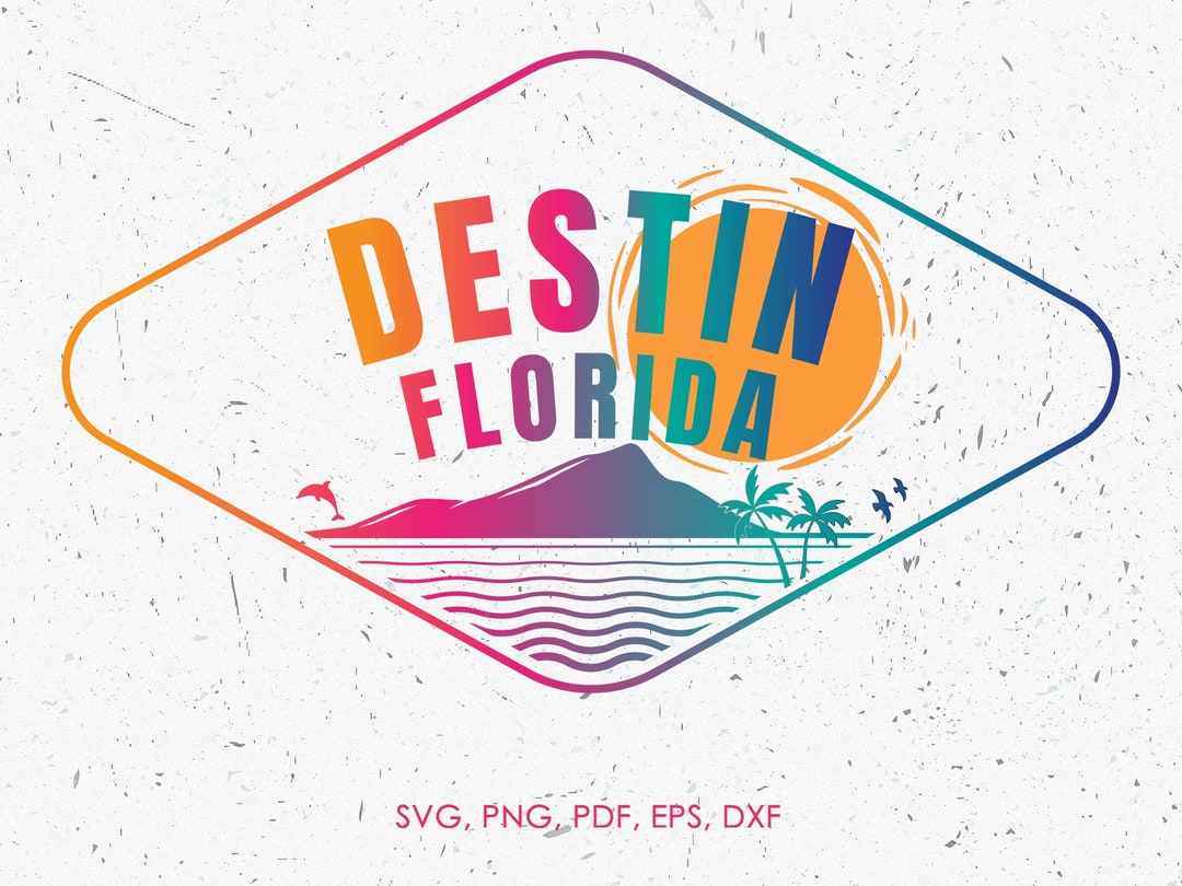 Destin Florida Svg, Summer Beach Vacation, Spring Break | Png, Eps ...