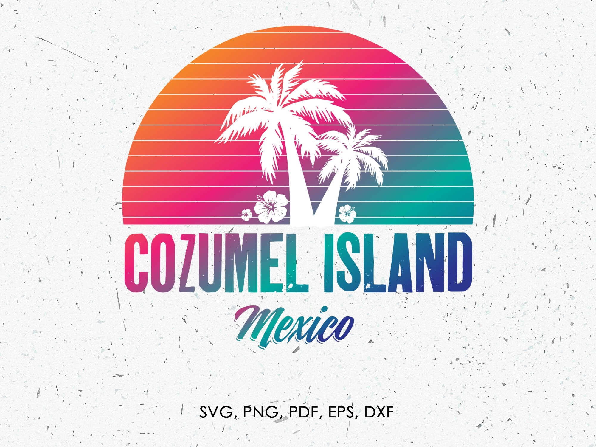 Cozumel Island Svg, Summer Beach Vacation, Spring Break Png, Eps ...