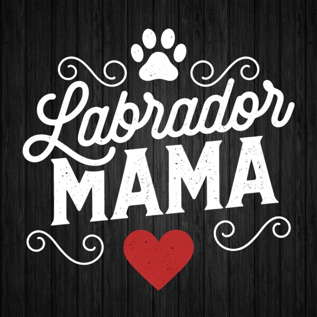 Labrador Mama Svg, Labrador Dog Svg, Labrador Mother Svg, Dog Lover Svg ...