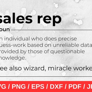 Sales Rep Svg, Definition Svg, Funny Sales Rep Gift, Job Quote | Png ...