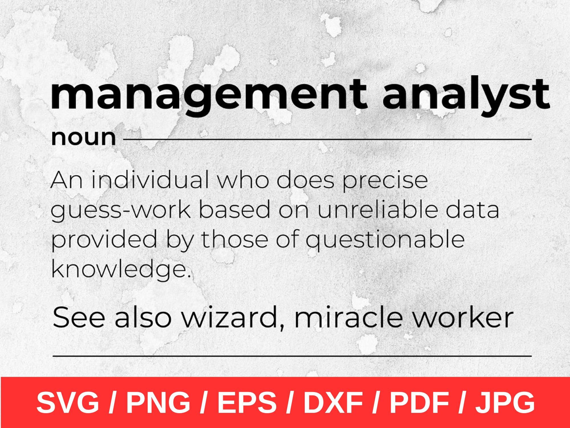 Management Analyst Svg, Definition Svg, Funny Management Analyst Gift ...