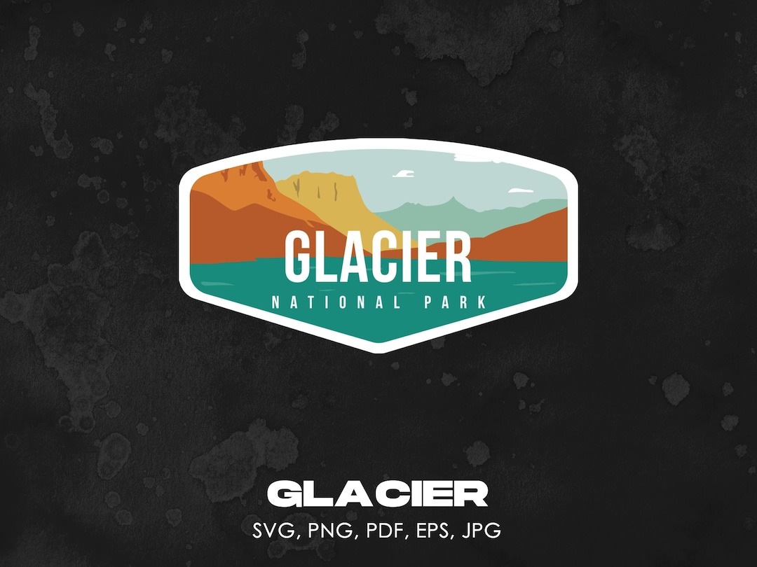 Glacier National Park Svg, Png, Pdf, Eps, Jpg | Clipart, Graphic ...