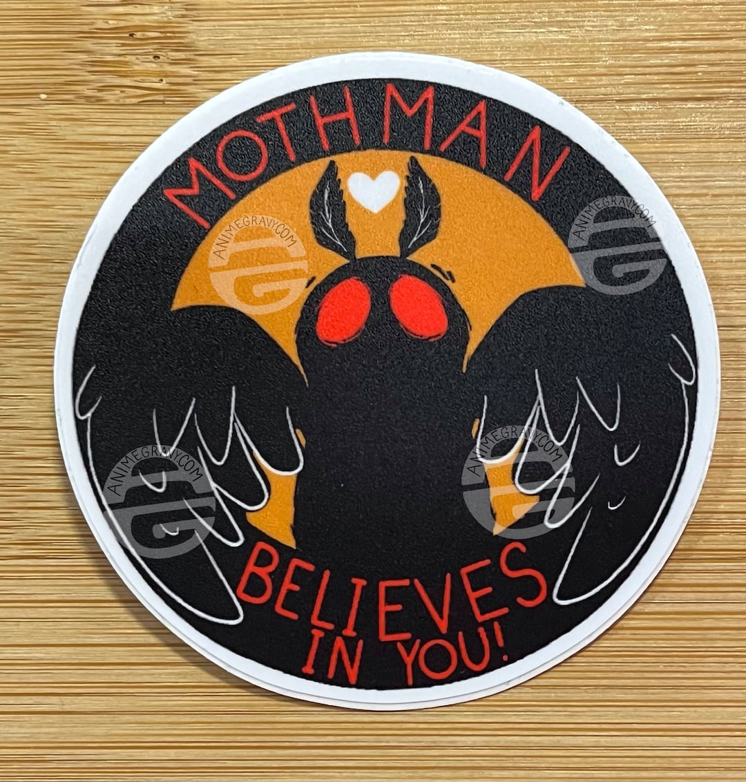 Mothman Believes in You 2.5” Round Vinyl Sticker Weatherproof - Etsy