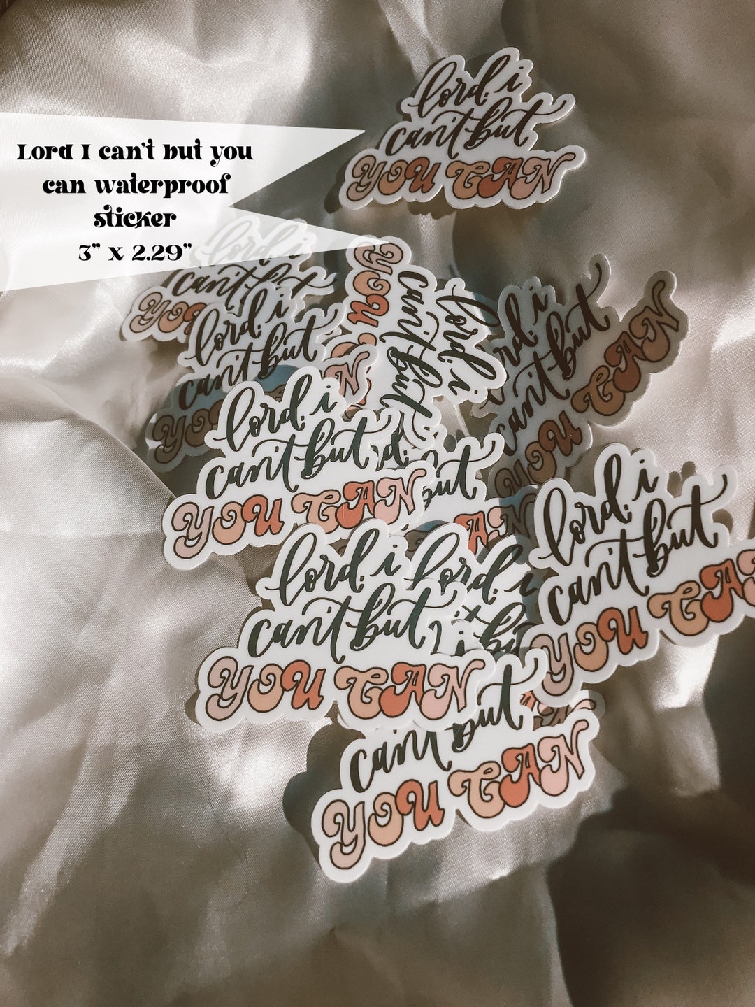 Lord I Cant but You Can Sticker - Etsy