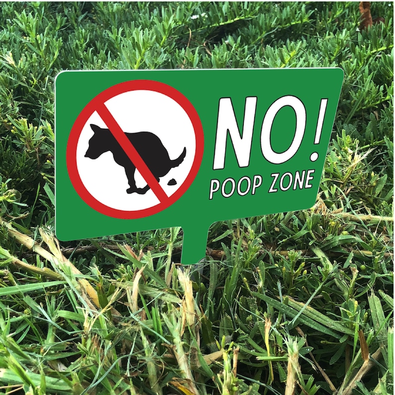 No Poop Zone No Dog Pooping please Be Respectful | Etsy
