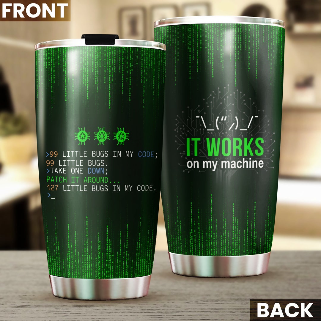 99 Little Bugs in My Code Tumbler. Programmer Tumbler, Developer Tumbler Debugging Tumbler - Etsy