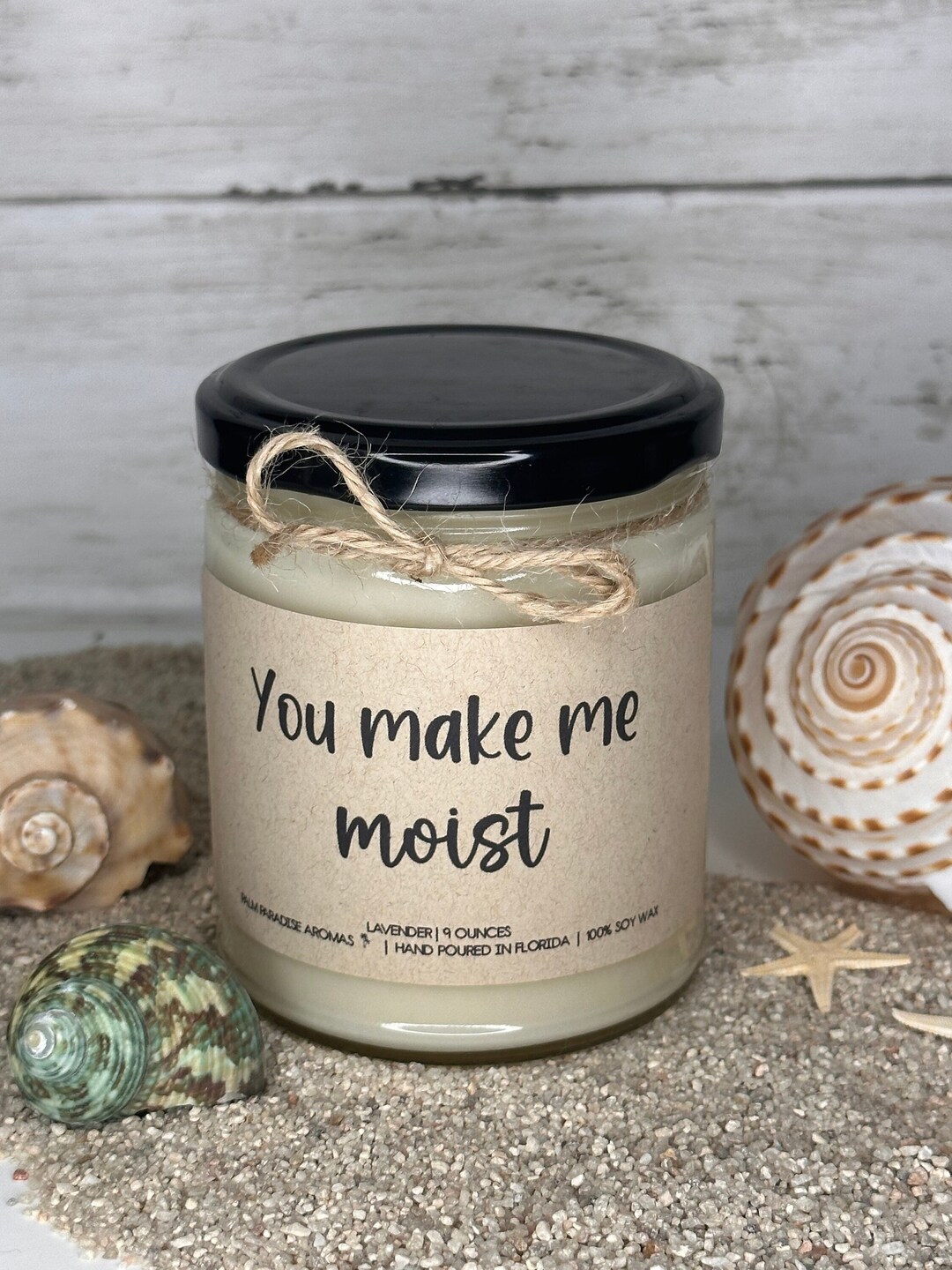 You Make Me Moist | Intimate Candle | Sex Candle | Soy Candle | Gift ...