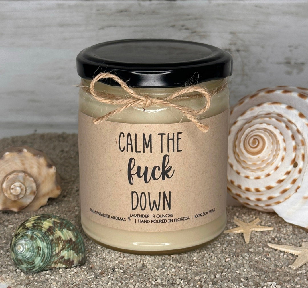 Funny 'calm Down' Candle: Lavender Scented Soy Wax Candle - Etsy