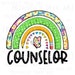 Counselor Rainbow Png, PNG Files for Sublimation, School Counselor Png ...