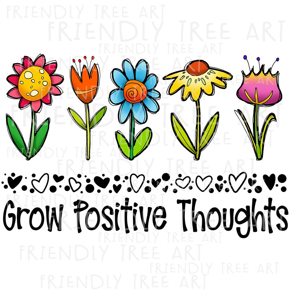 Grow Positive Thoughts PNG Files for Sublimation Printing - Etsy
