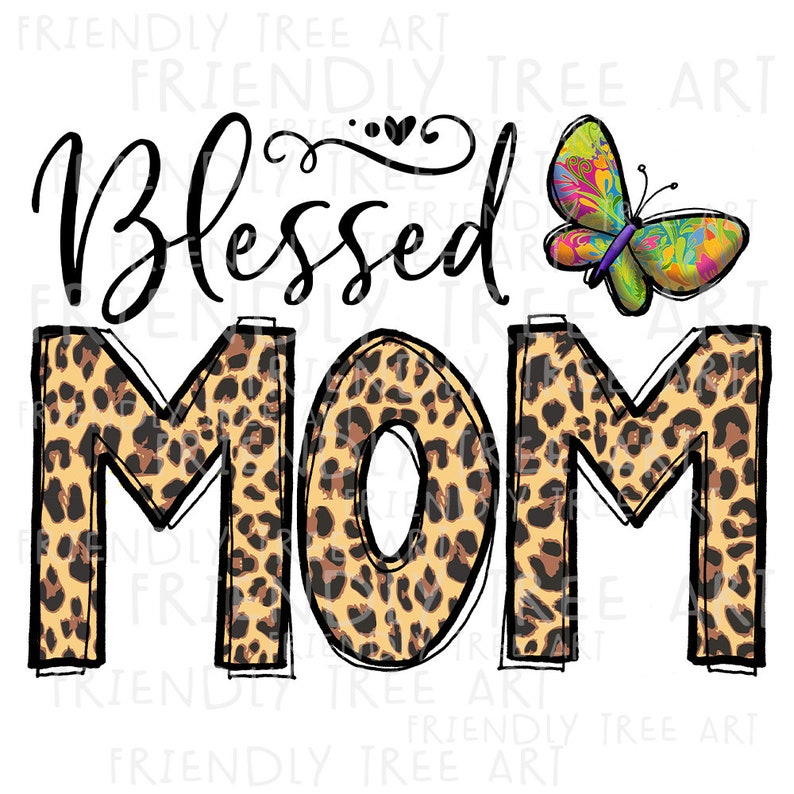 Blessed Mom Leopard Png Mom PNG Files for Sublimation - Etsy