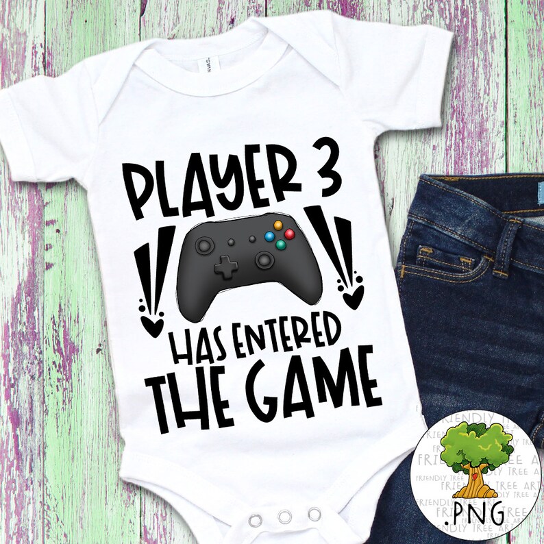 Player 3 Has Entered the Game Png File for Sublimation - Etsy