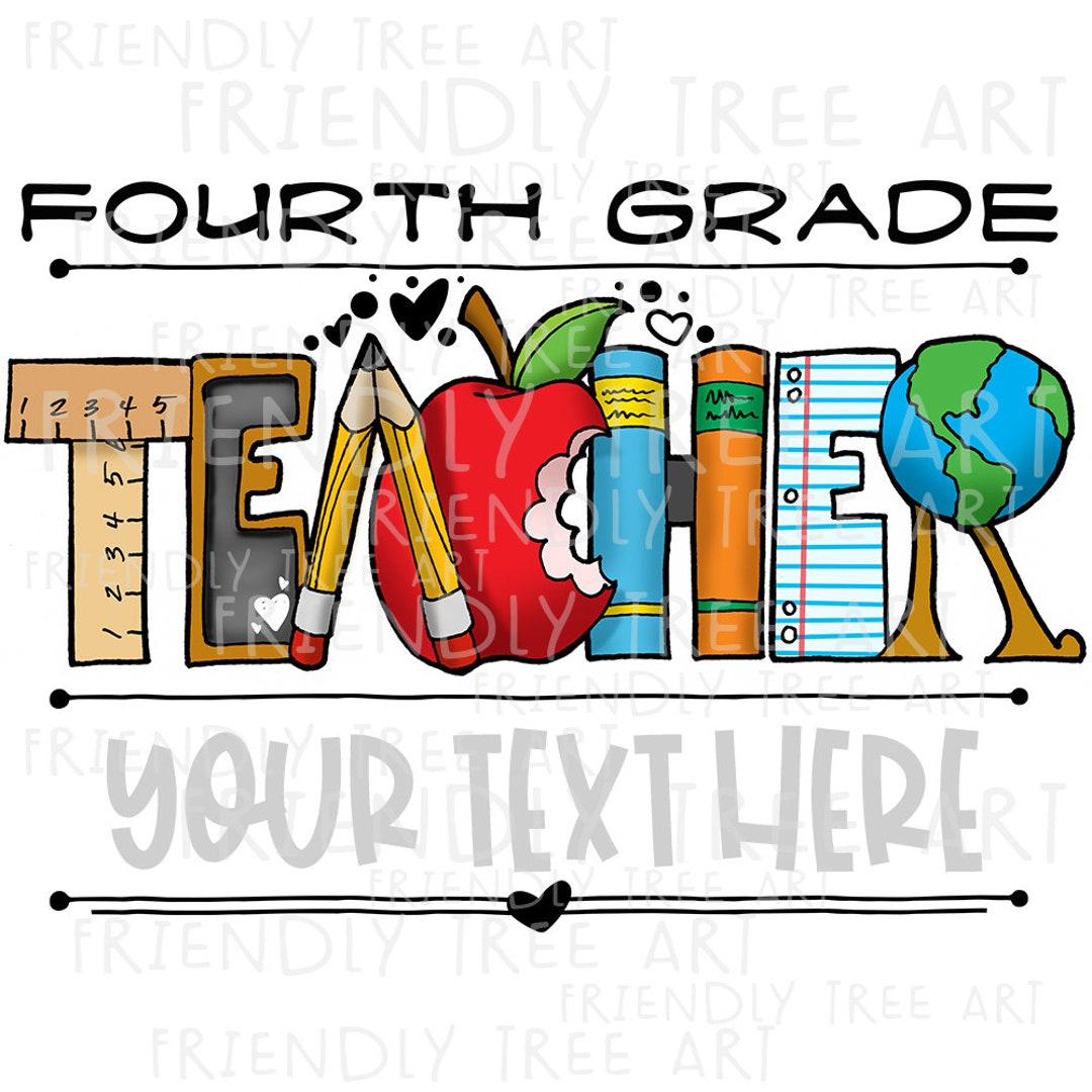 Fourth Grade Teacher Png, PNG Files for Sublimation, 4th Grade Teacher ...