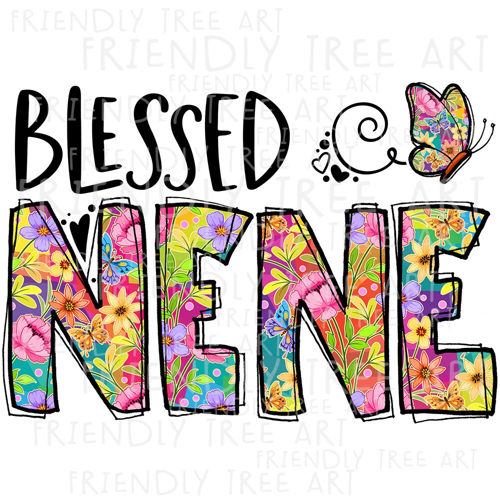 Blessed Nene Png Nana PNG Files for Sublimation Printing - Etsy Canada