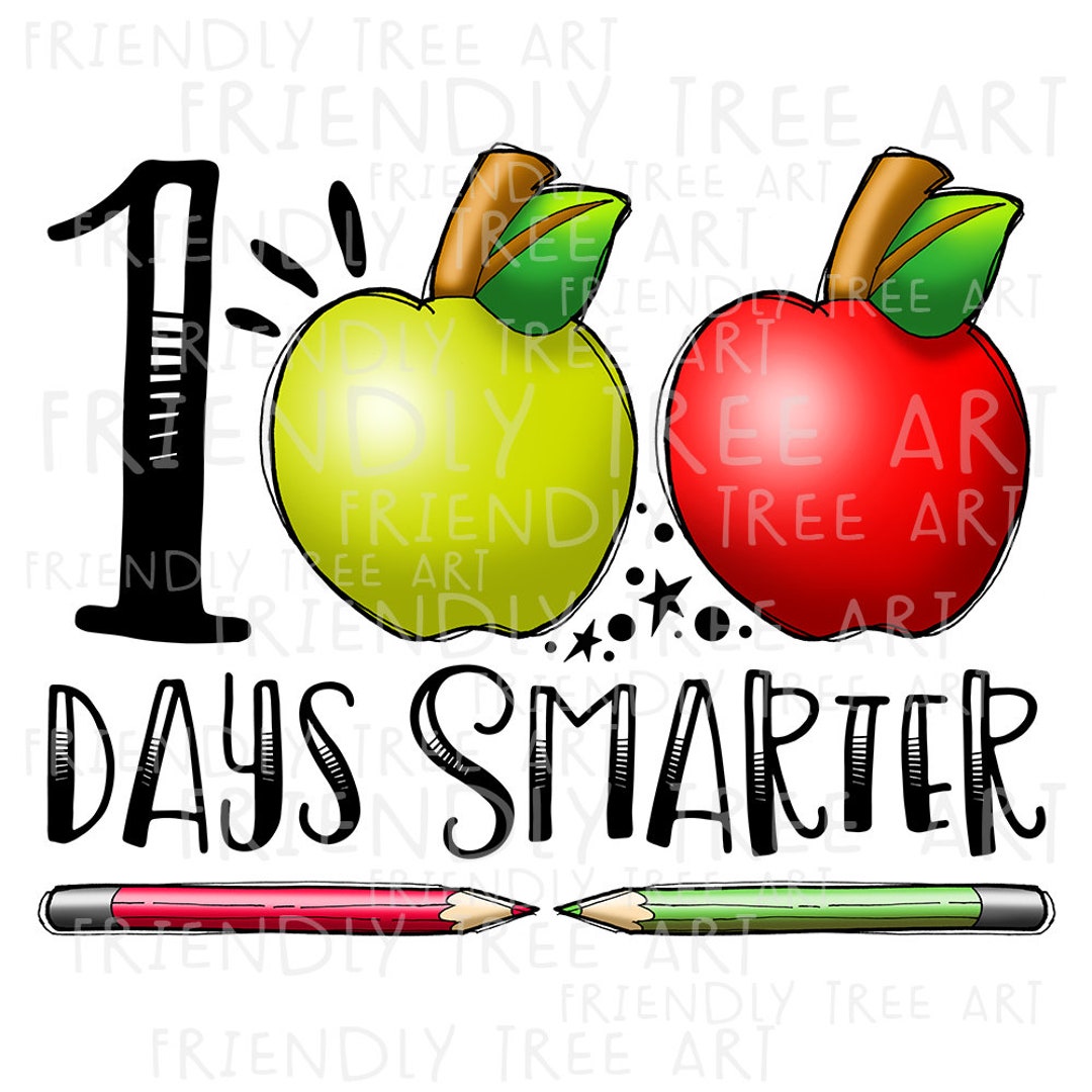100 Days Smarter Png, PNG Files for Sublimation, 100th Day of School ...