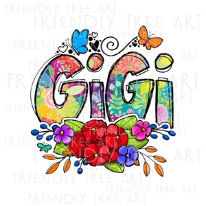 Gigi Png, Gigi PNG Files for Sublimation Printing, Family, Gigi Clipart ...