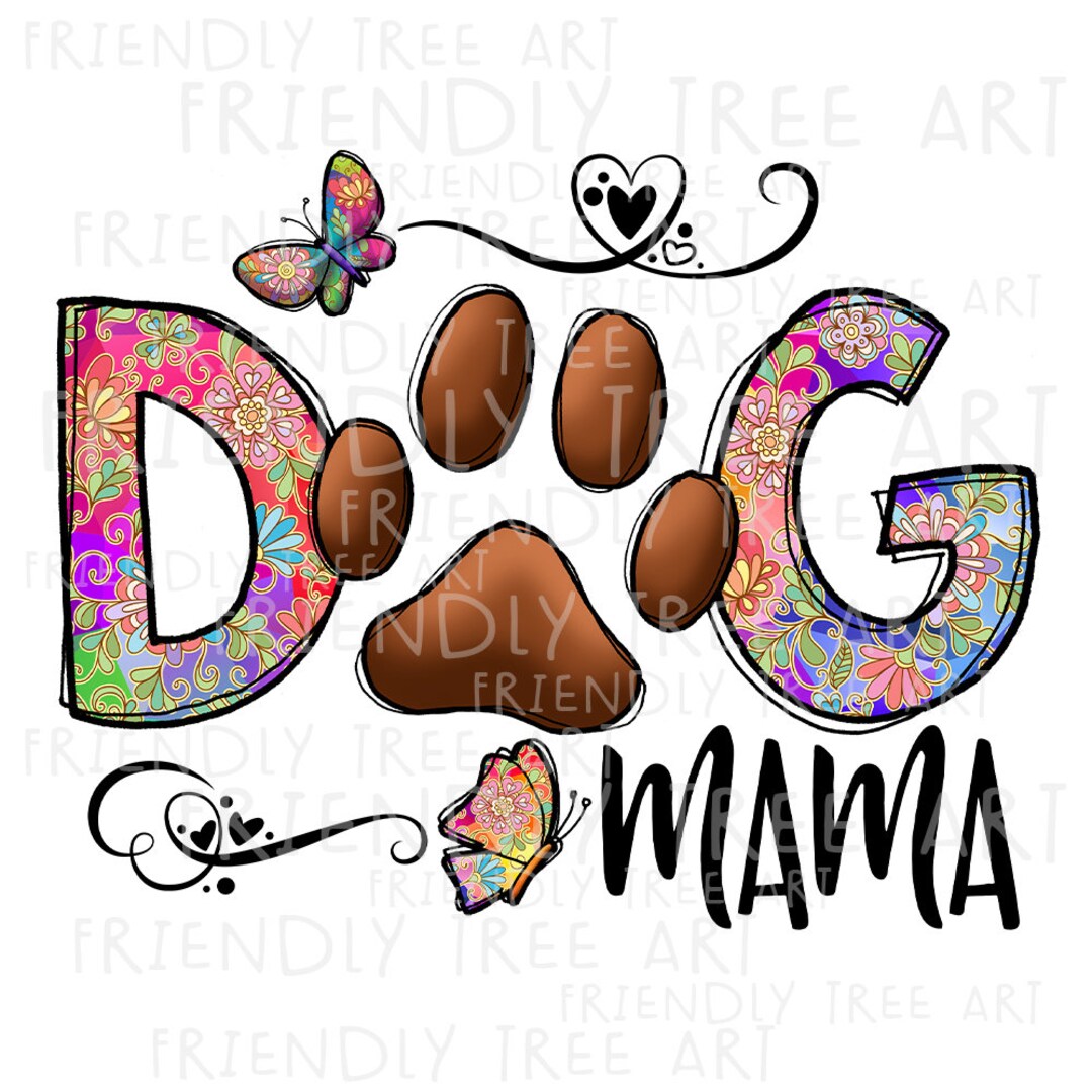 Dog Mama Png, PNG Files for Sublimation Printing, Dog Png, Dog Mom, Mom ...