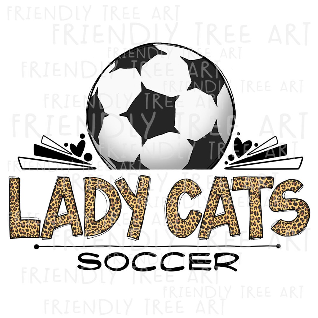 Lady Cats Soccer Png, Png Files for Sublimation Printing, Lady Cats ...