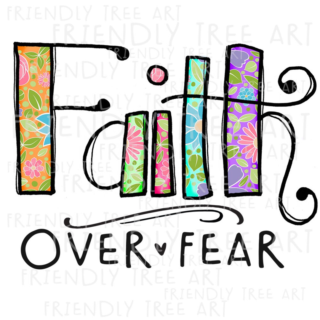 Faith Over Fear, Faith PNG Files for Sublimation Printing, Faith Over ...