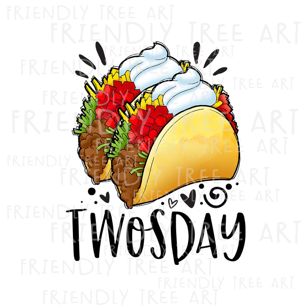 It's Tuesday Somewhere, Taco PNG Files for Sublimation, Taco Png, Taco ...