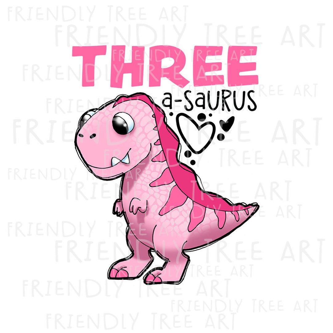 Three-a-saurus Png, PNG Files for Sublimation, Dinosaur Birthday Png ...