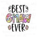 Best Gmaw Ever Png, PNG Files for Sublimation Printing, Family, Gmaw ...