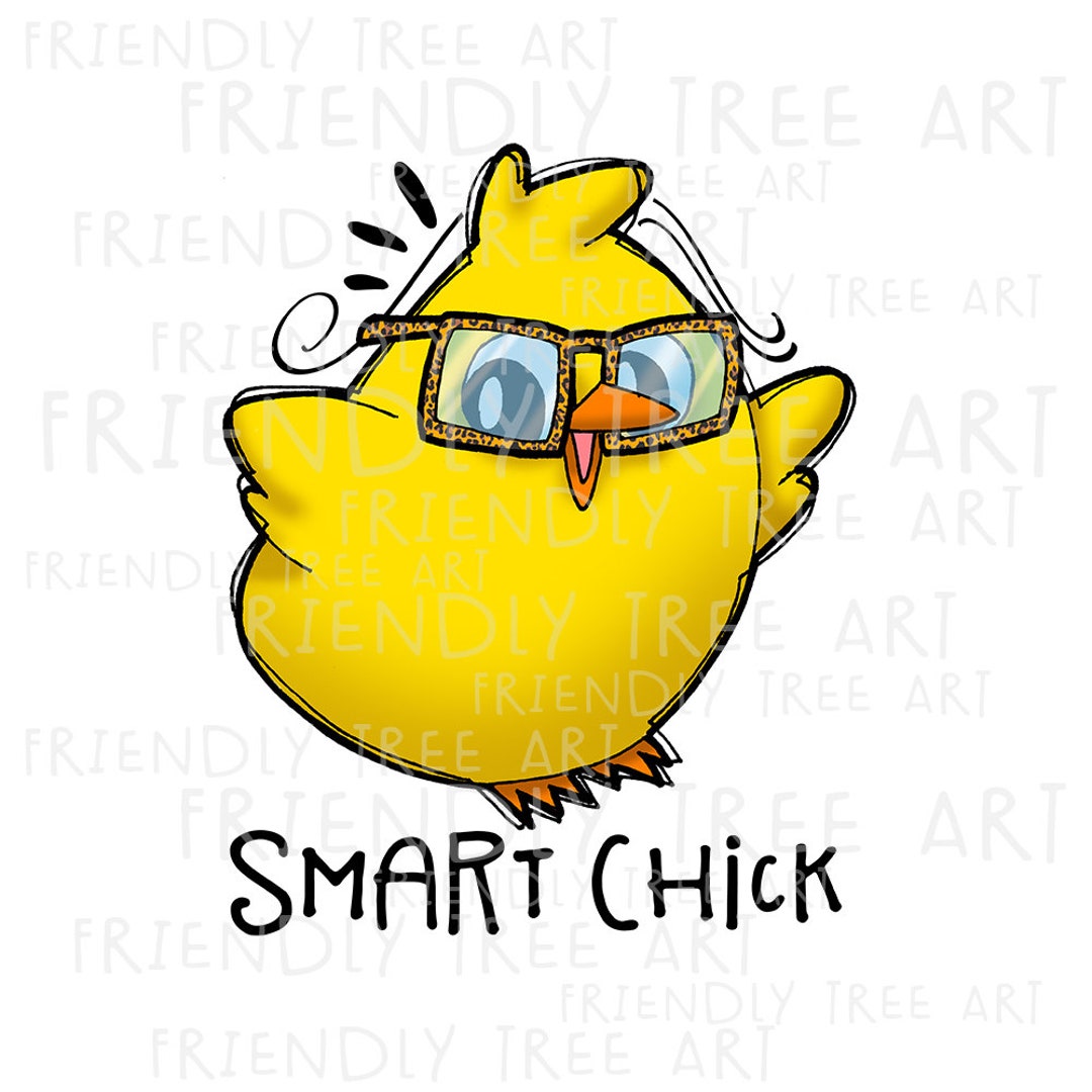 Smart Chick Png, PNG Files for Sublimation, Chick Png, Chick Clipart ...