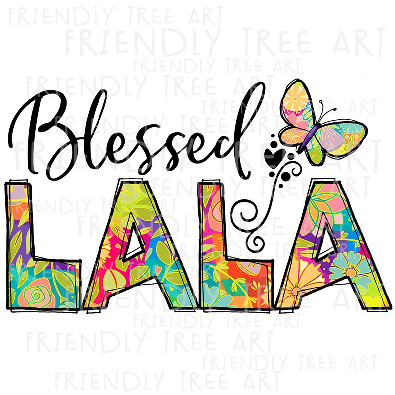 Blessed Lala Png Lala PNG Files for Sublimation Printing - Etsy