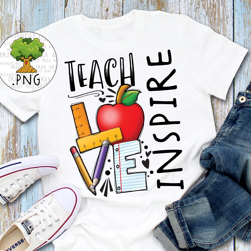 Teach Love Inspire Png PNG Files for Sublimation School - Etsy