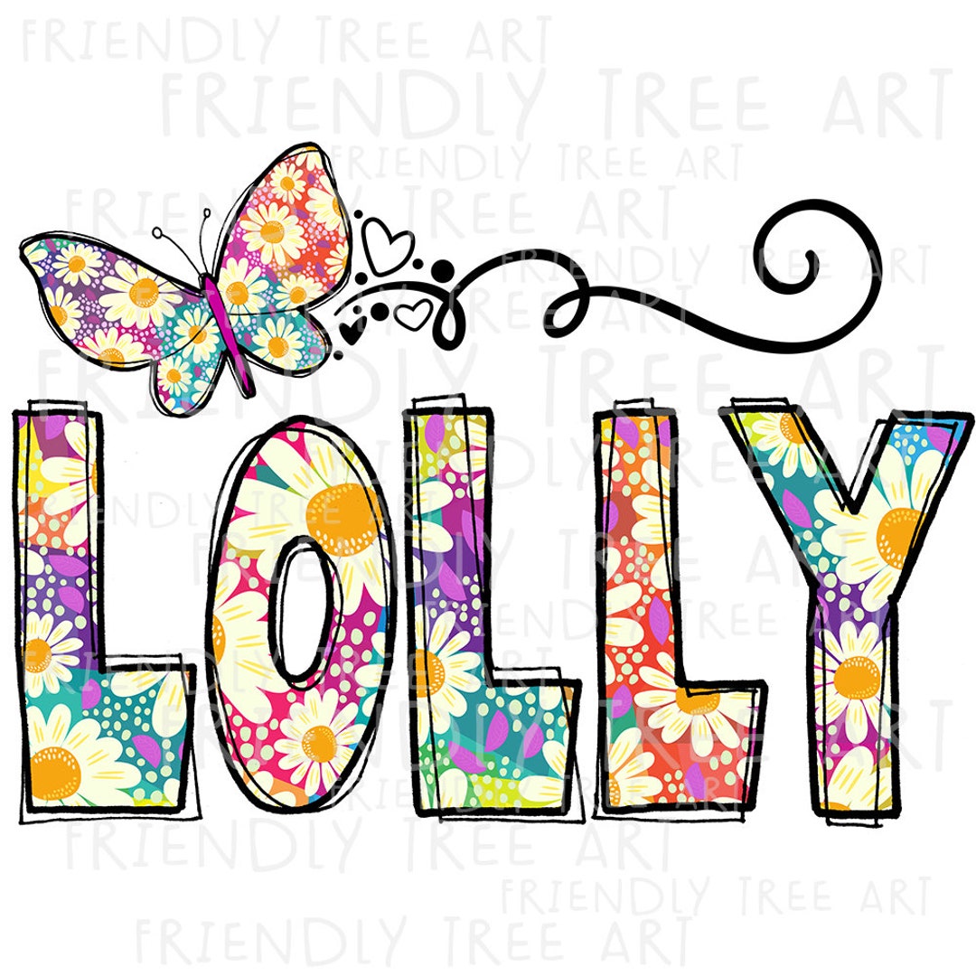Lolly Png, PNG Files for Sublimation Printing, Family, Lolly Clipart ...