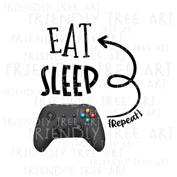 Eat Sleep Game Repeat Png PNG Files for Sublimation Game | Etsy