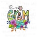 Gram Png, Grammy PNG Files for Sublimation Printing, Grams Png, Grandma ...