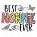 Best Nonnie Ever Png PNG Files for Sublimation Printing | Etsy